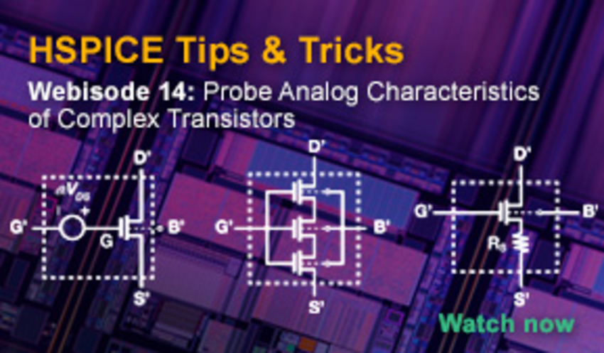 PrimeSim HSPICE Tips and Tricks