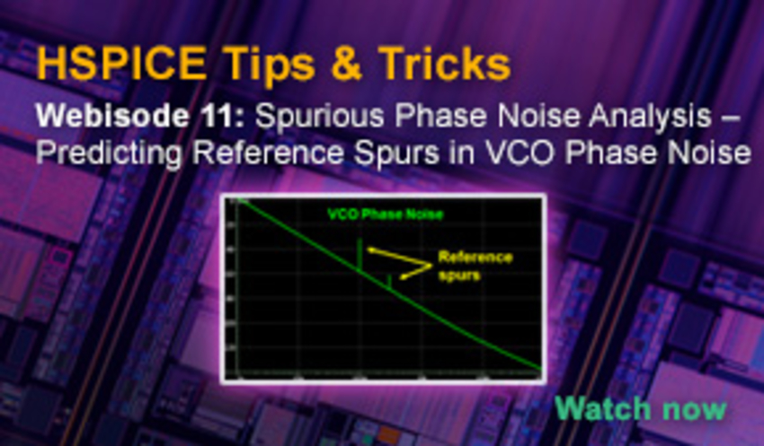 PrimeSim HSPICE Tips and Tricks