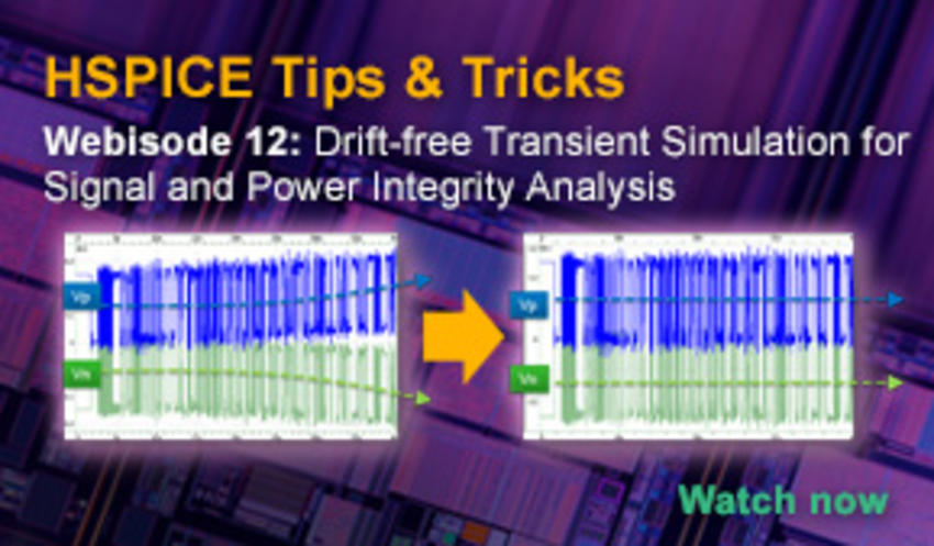 PrimeSim HSPICE Tips and Tricks